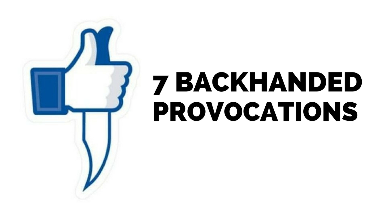 7 BackHanded Provocations of the Narcissist - HG Tudor - Knowing The ...