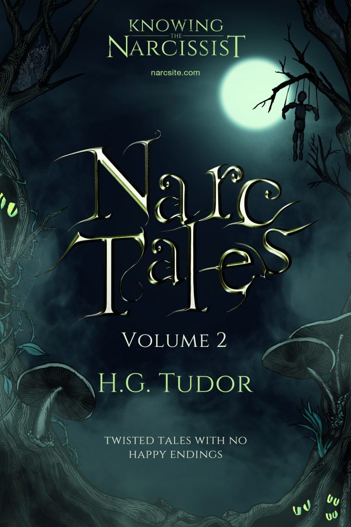 Narc Tales Volume 2 - HG Tudor - Knowing The Narcissist - The World's ...