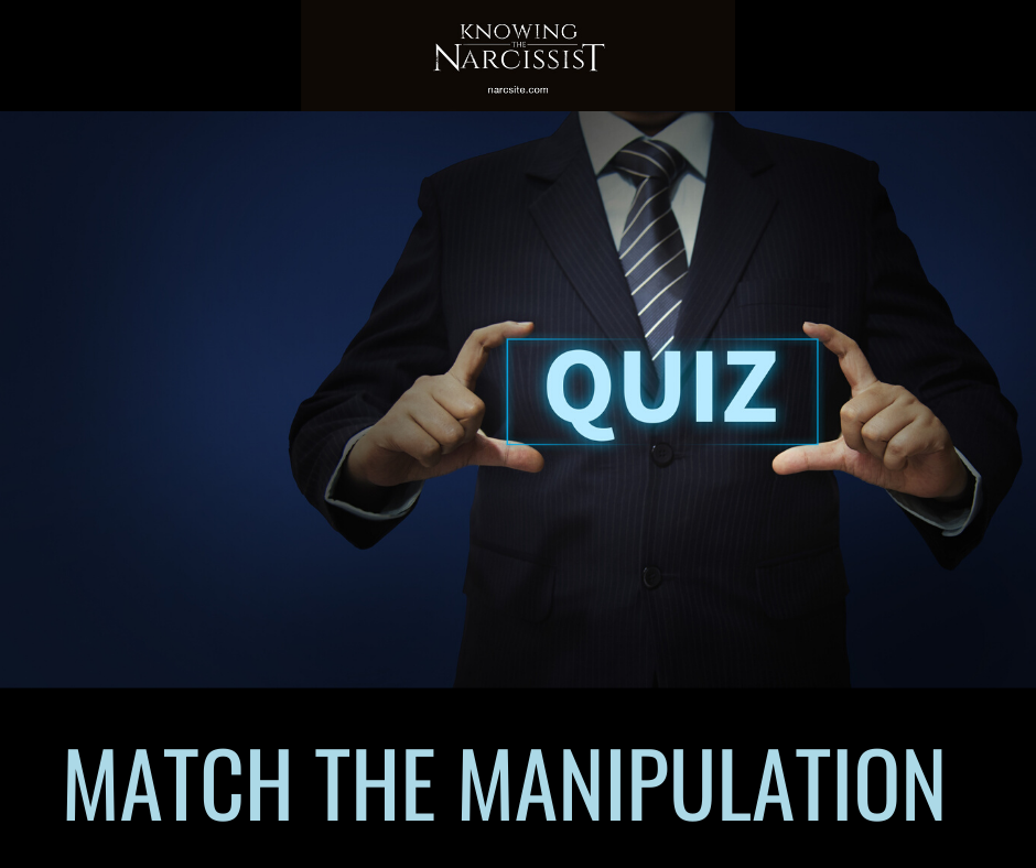 Quiz : Match the Manipulation - HG Tudor - Knowing The Narcissist - The ...
